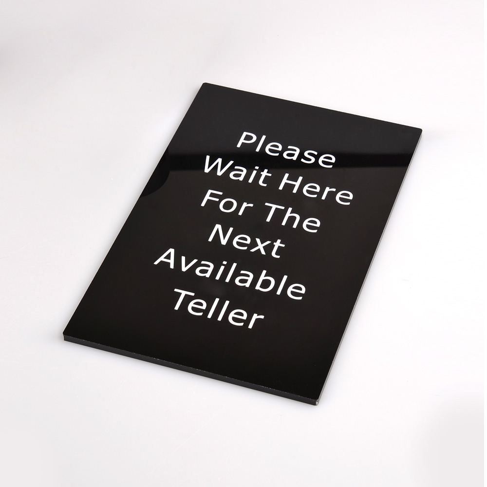 "Please Wait Here For Next Available Teller" Sign